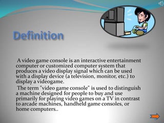 Gaming consoles ! | PPT