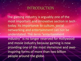 Gaming Industry.pptx