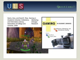 Gaming In Libraries | PPT