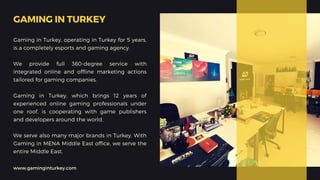 Gaming in Turkey Gaming and Esports Agency 2020 Presentation | PDF