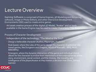 Gaming Software & the Process of Character Development | PPTX