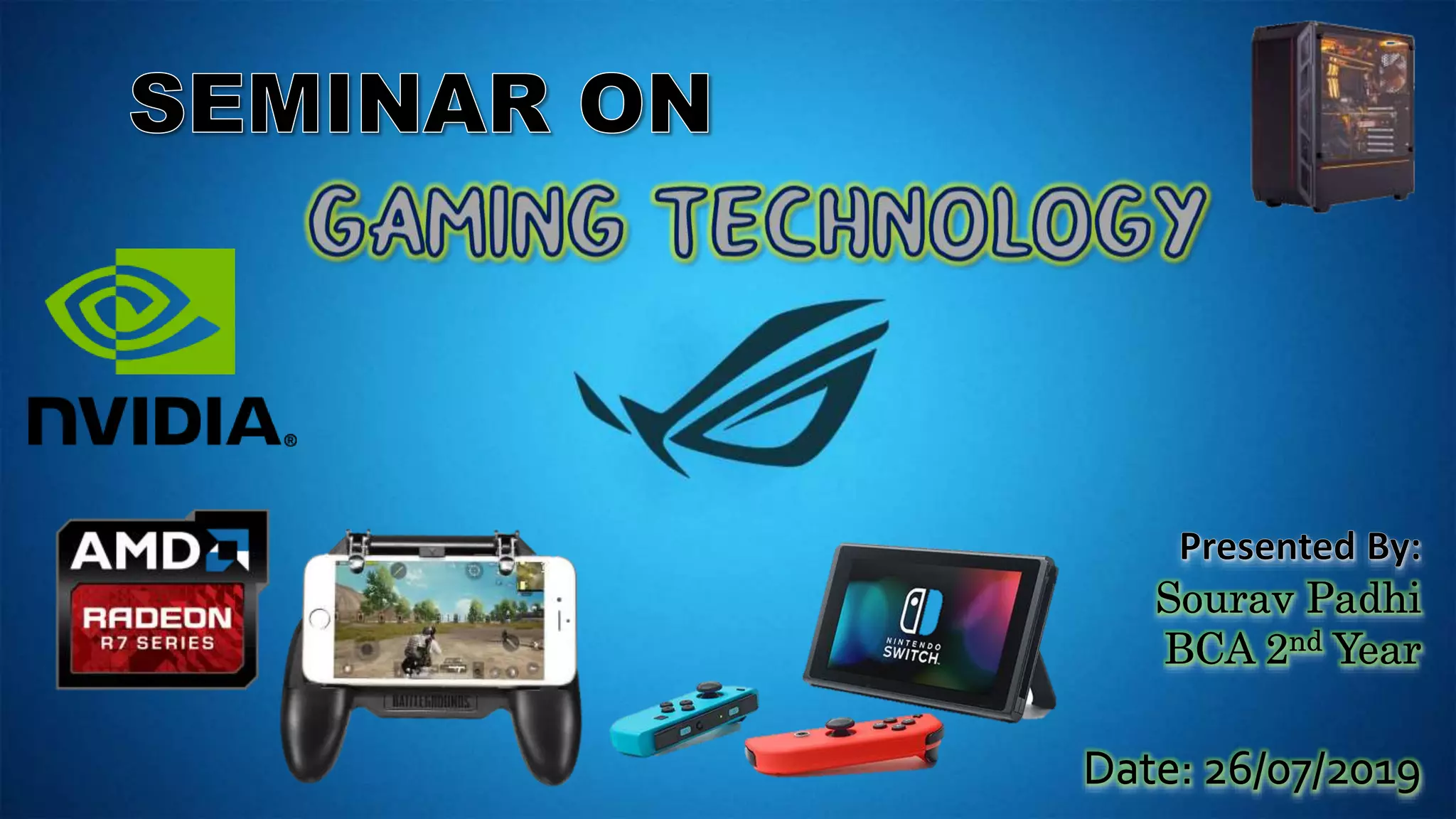 Gaming technology Presentation | PPTX