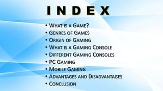 Gaming technology Presentation | PPTX