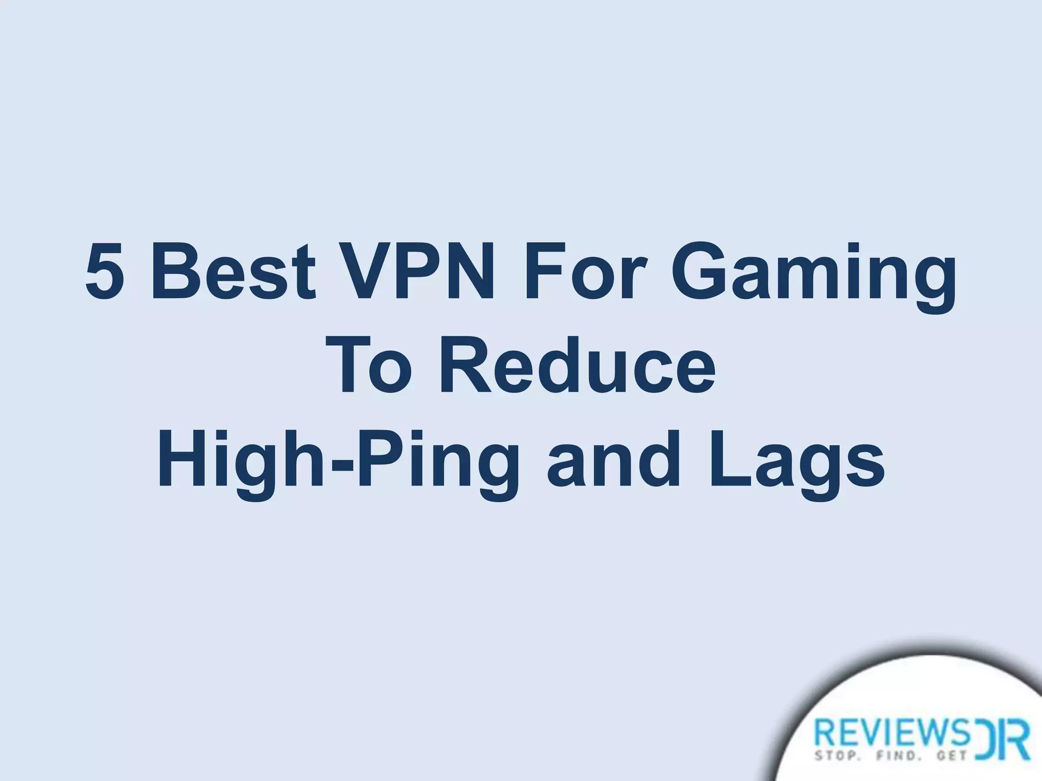 Gaming VPN | PPT