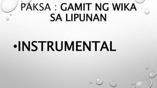 Gamit ng-wika | PPTX