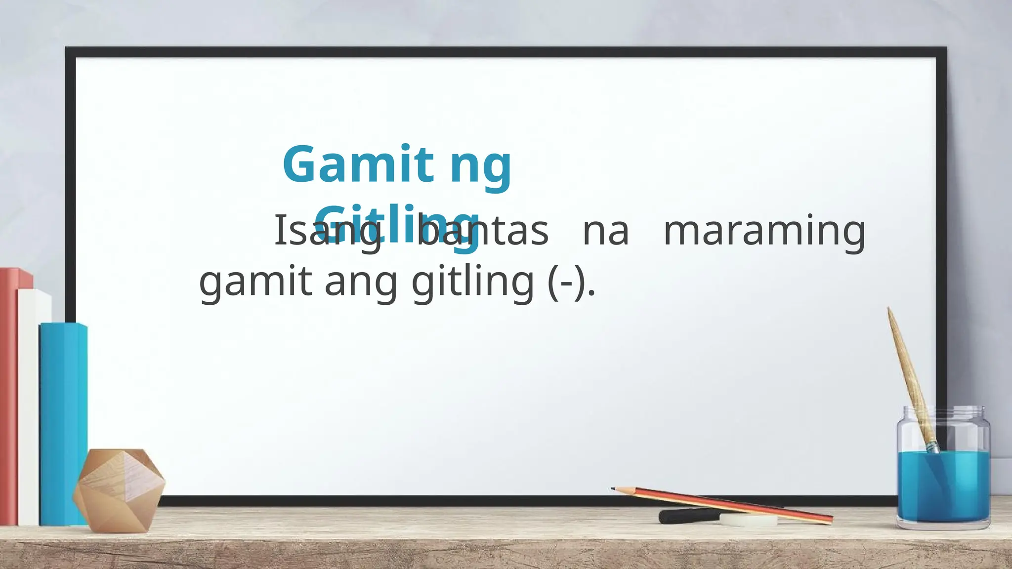 Gamit ng Gitling.gamit ng gitling...pptx