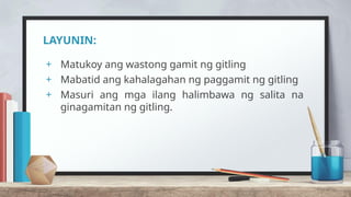 Gamit ng Gitling.gamit ng gitling...pptx