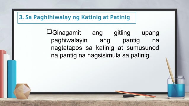 Gamit ng Gitling.gamit ng gitling...pptx