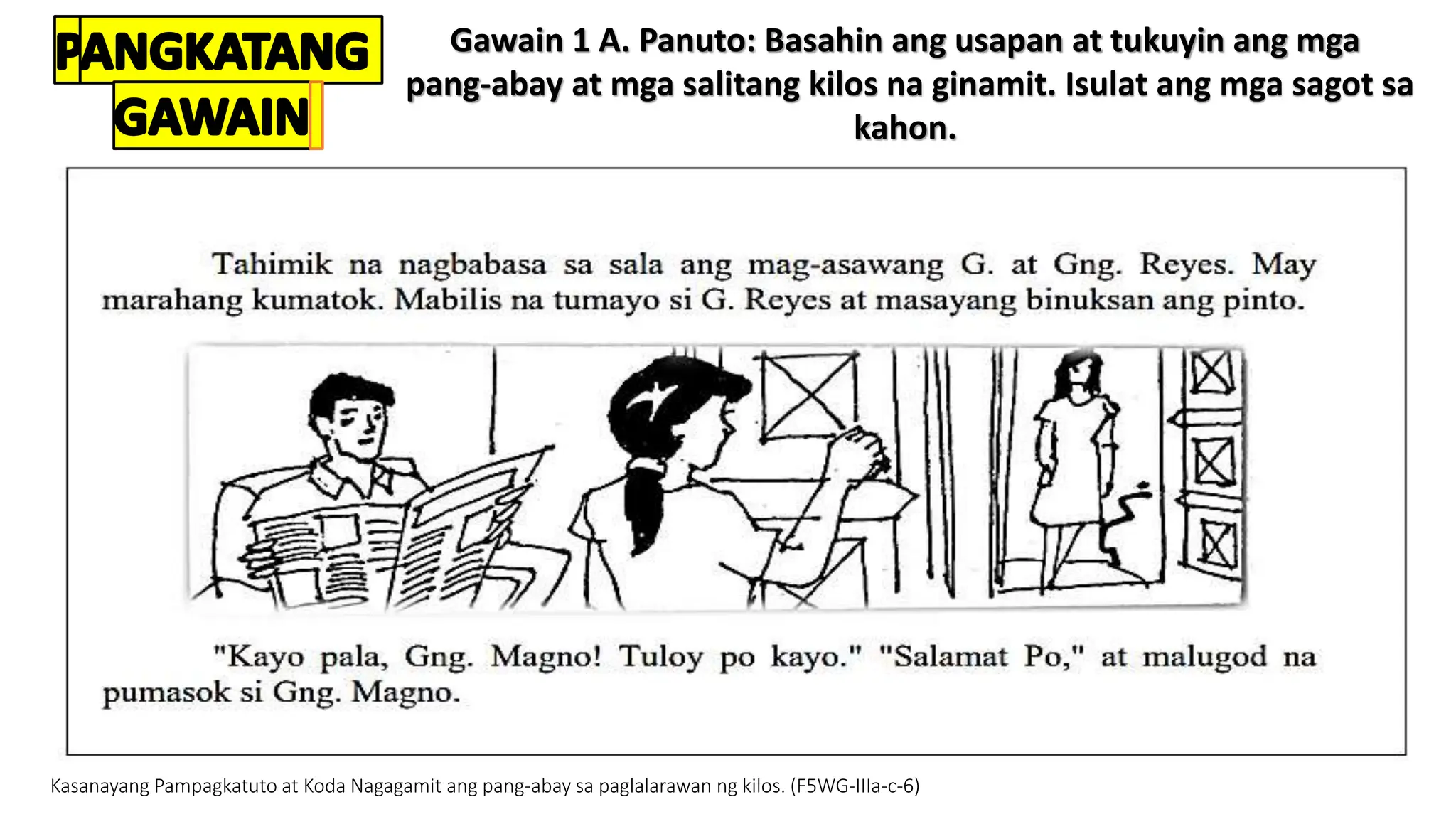 Gamit ng Pang-abay sa Paglalarawan ng Kilos- Quarter 3 - FILIPINO 5- Credits to Region 2.pptx