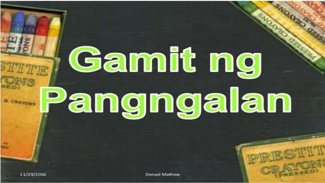 Gamit ng pangngalan | PPTX
