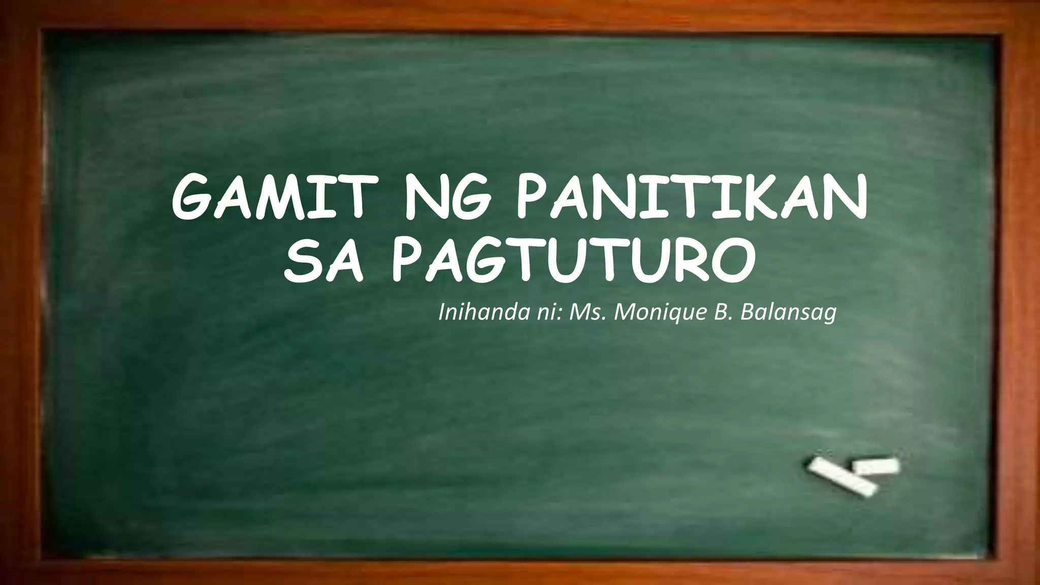 Gamit ng panitikan sa pagtuturo | PPTX