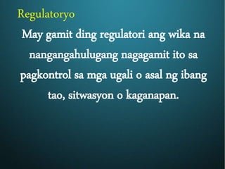 Gamit ng Wika sa Lipunan | PPTX