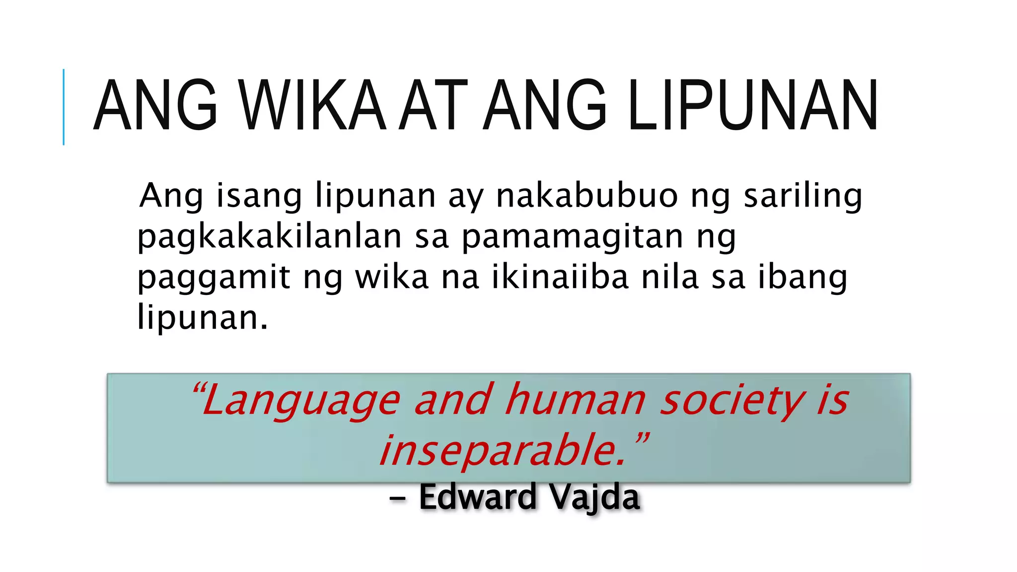 Gamit ng Wika sa Lipunan | PPTX