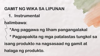 Gamit ng Wika sa LIpunan power point presentation | PPTX
