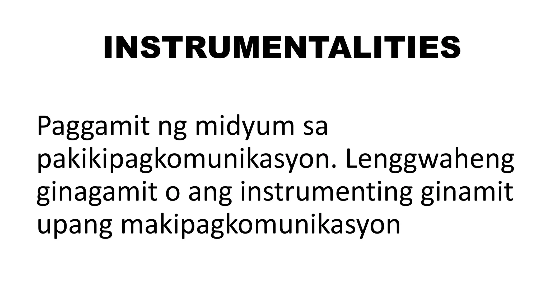 Gamit ng Wika sa Lipunan (Instrumental at week 2.pptx