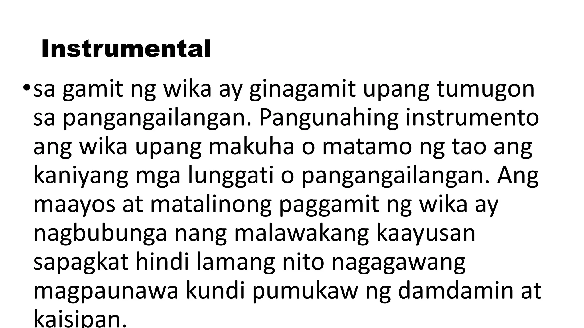 Gamit ng Wika sa Lipunan (Instrumental at week 2.pptx