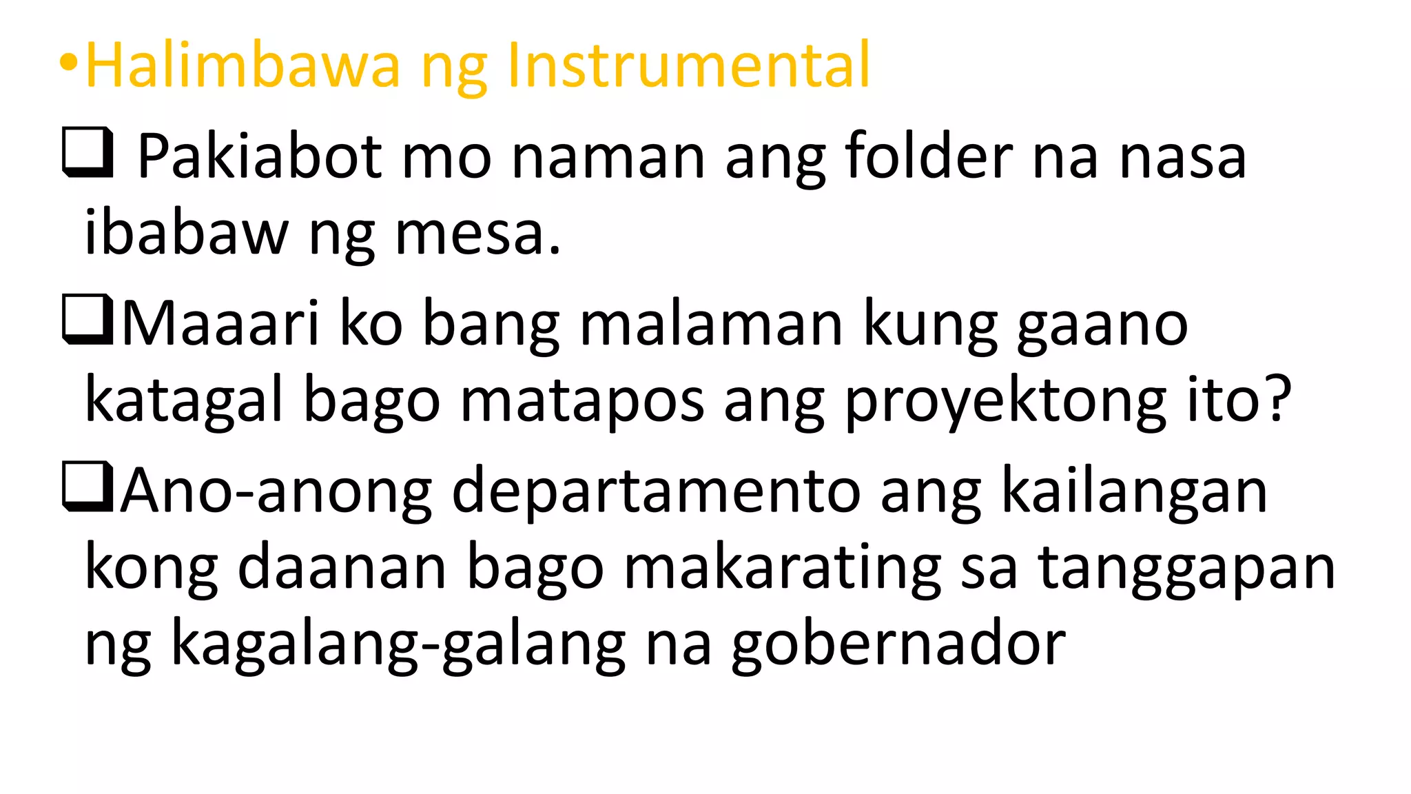 Gamit ng Wika sa Lipunan (Instrumental at week 2.pptx
