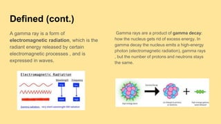 Gamma rays | PPTX
