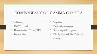 Gamma Camera.pptx | Physics | Science