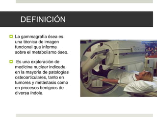 Gammagrafia osea | PPTX