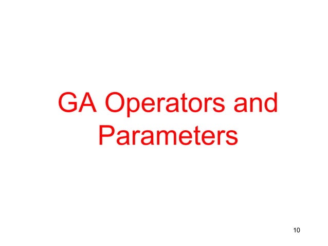 Genetic Algorithms - GAs | PPT