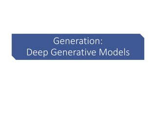 Generative Models for General Audiences | PPT
