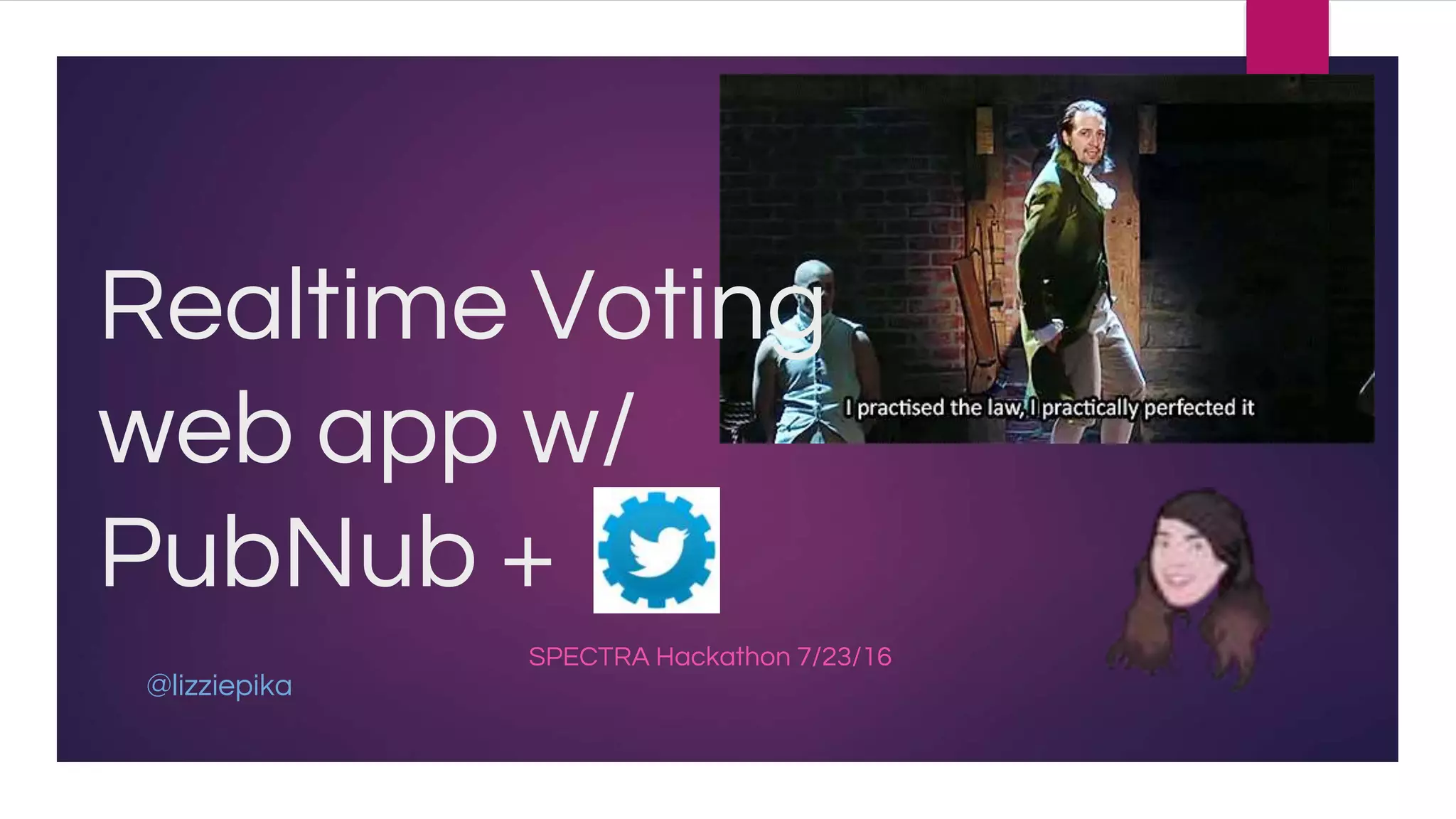 Realtime PubNub Voting App with Social Media APIs workshop | PPT