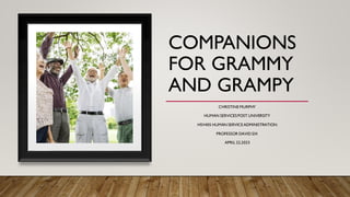 Companions for Grammy and Grampy | PPT