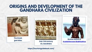 Gandhara A Tapestry of Culture, Art, and History.pptx