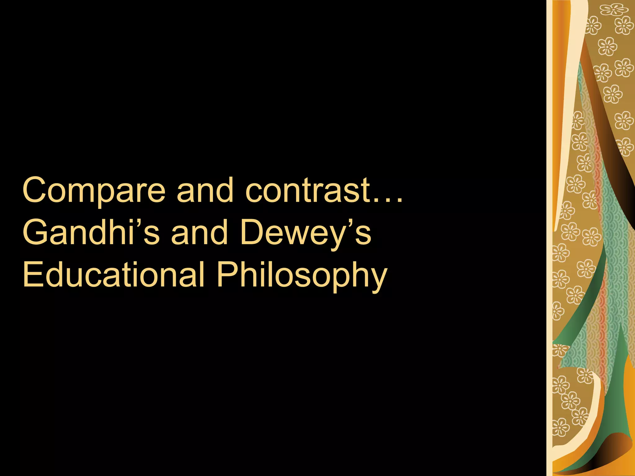 Gandhi's educational ideas | PPT