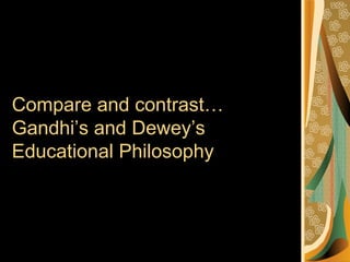 Gandhi's educational ideas | PPT
