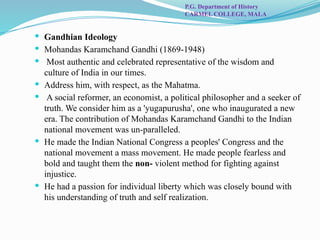 Gandhi and His Ideology and its history | PPTX