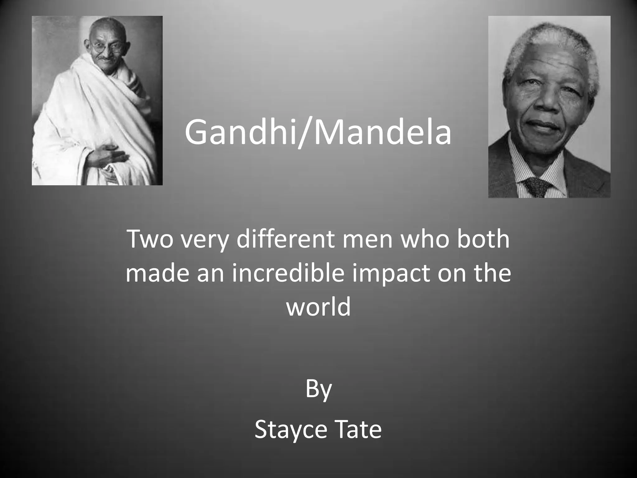 Gandhi & Mandela | PPTX