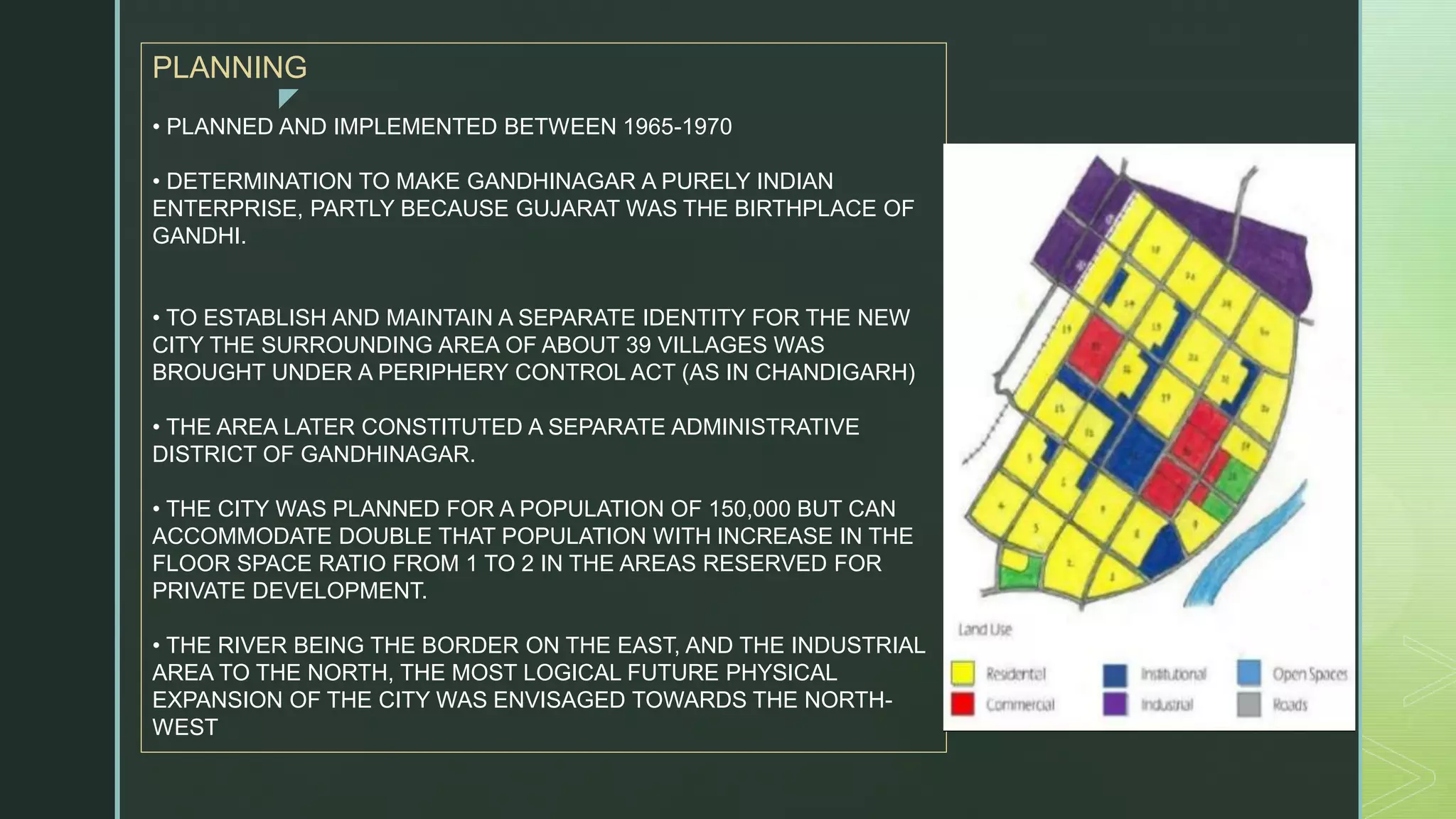 Gandhinagar- Town Planning | PPTX