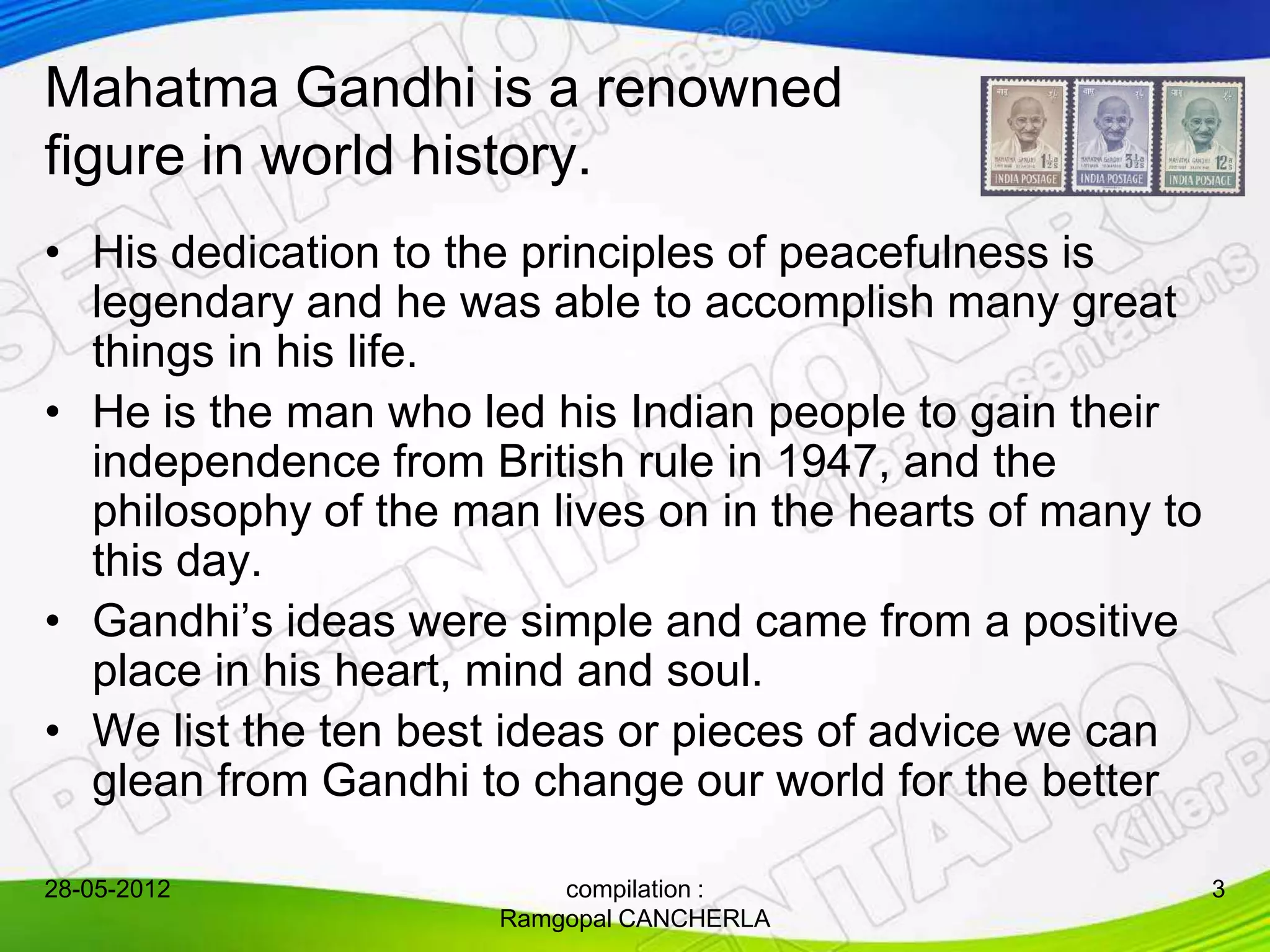 Gandhi’s 10 best ways to change the world | PPTX