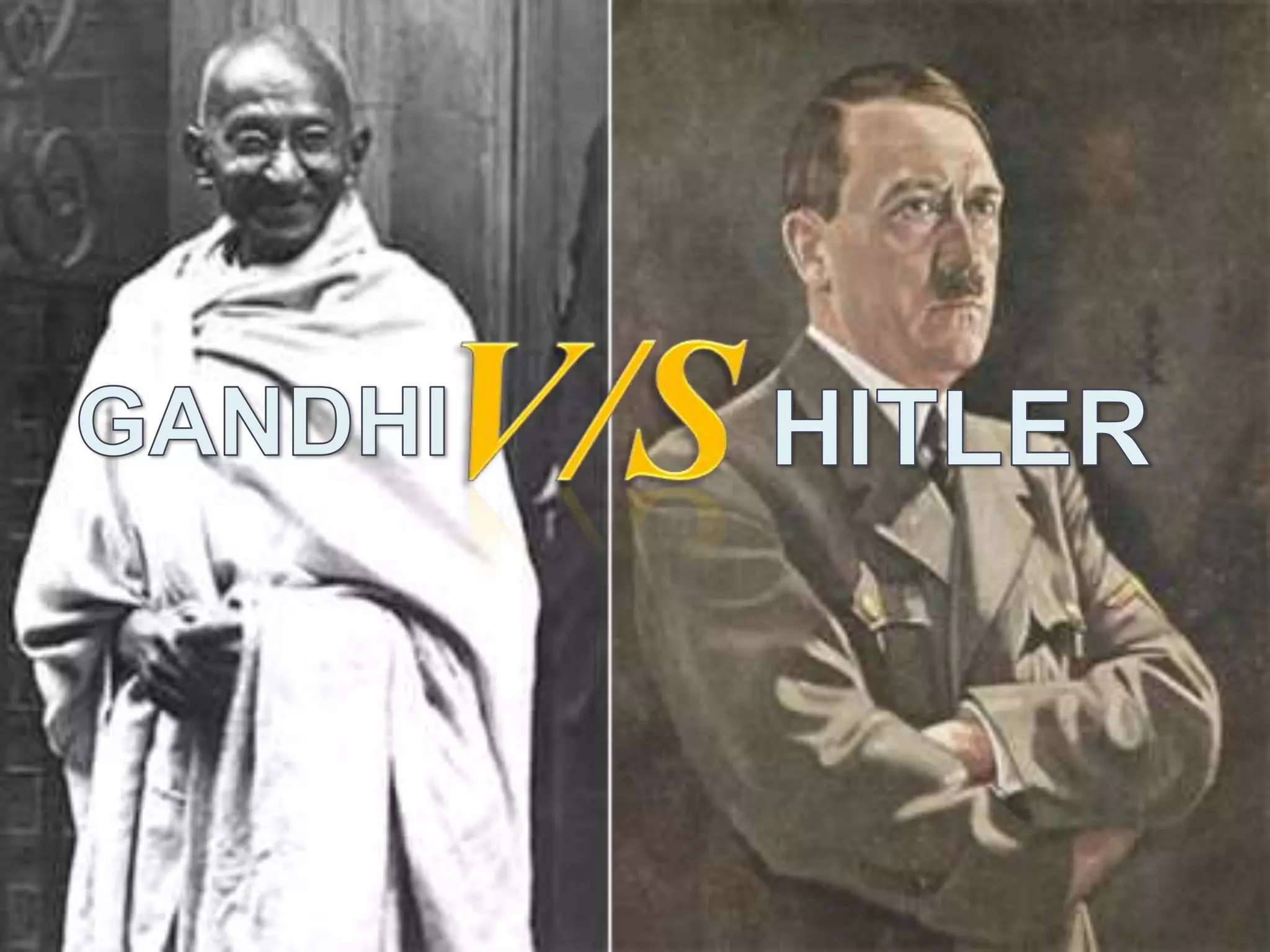 Gandhi vs hitler presentatn | PPTX