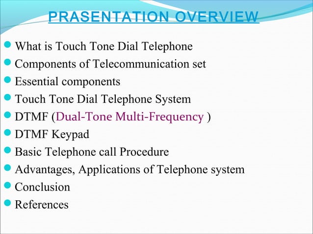 Touch Tone Dial Telephone System | PPT