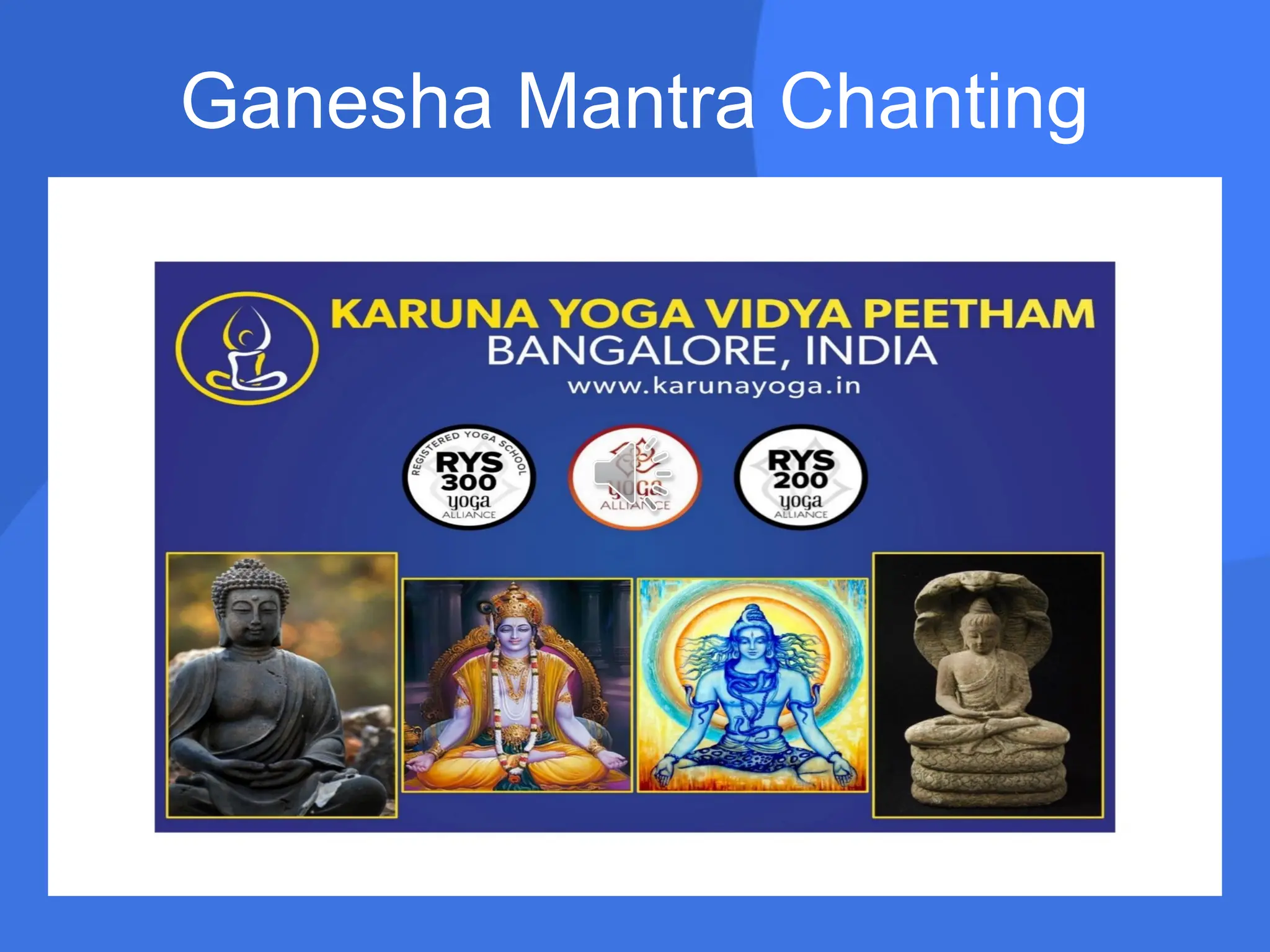 Ganesha Mantra Chanting Teacher Training Certificate Course.ppt