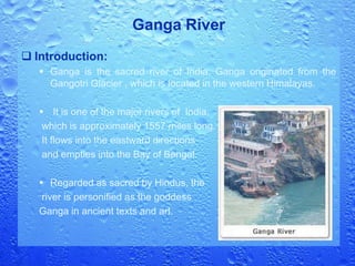 Ganga | PPTX | Asia Travel | Travel Locations
