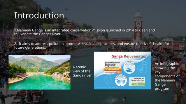 Namami Gange - The Government of India's action plan | PPT