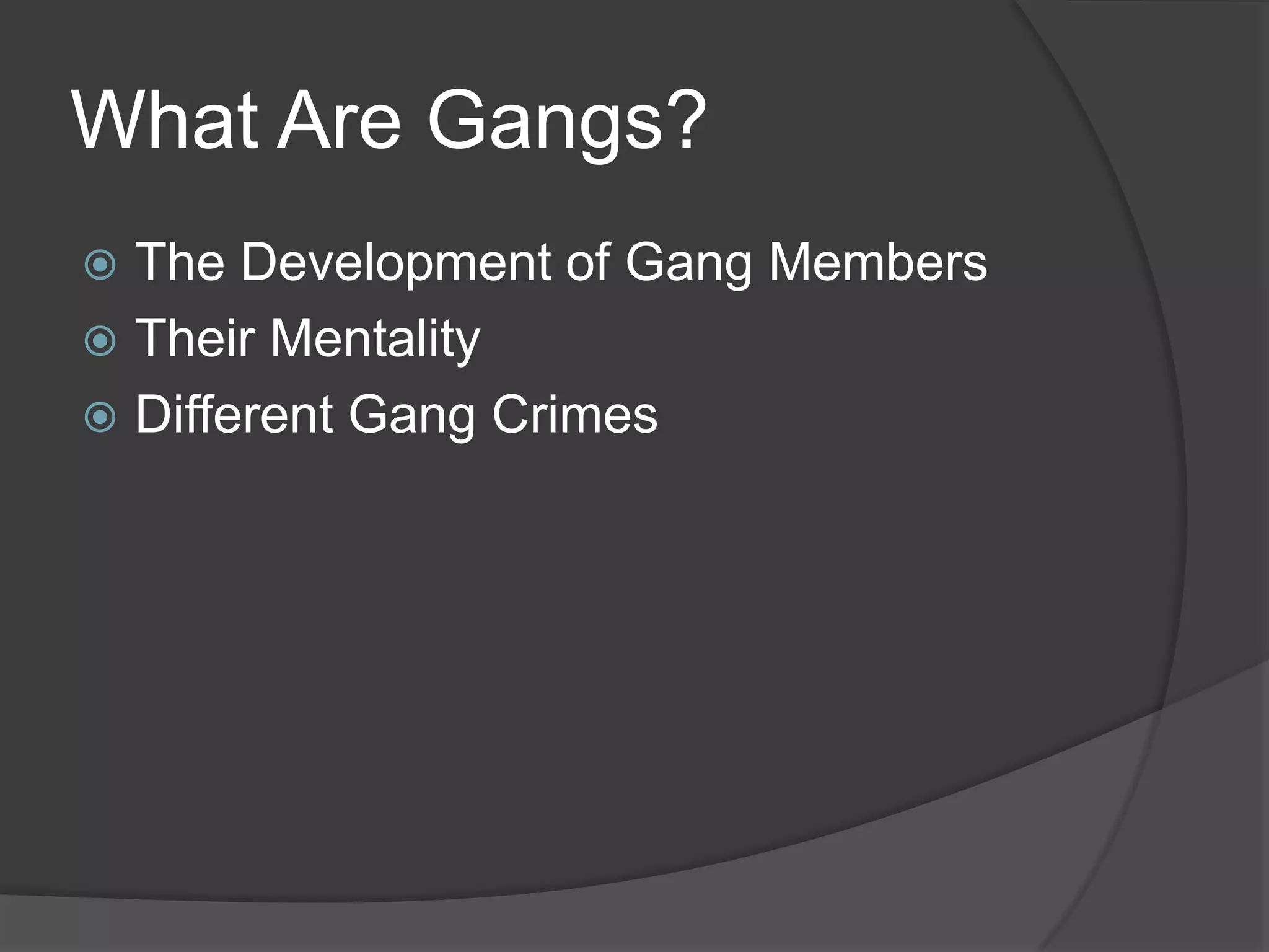 Gang Crimes And Violence | PPTX