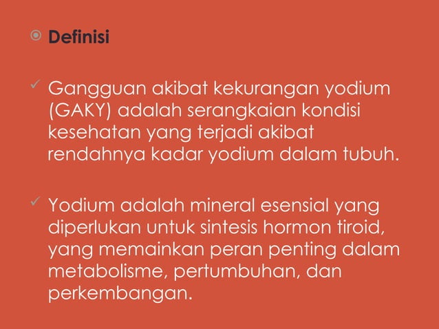 GANGGUAN AKIBAT KEKURANGAN YODIUM (GAKY) PPT.pptx