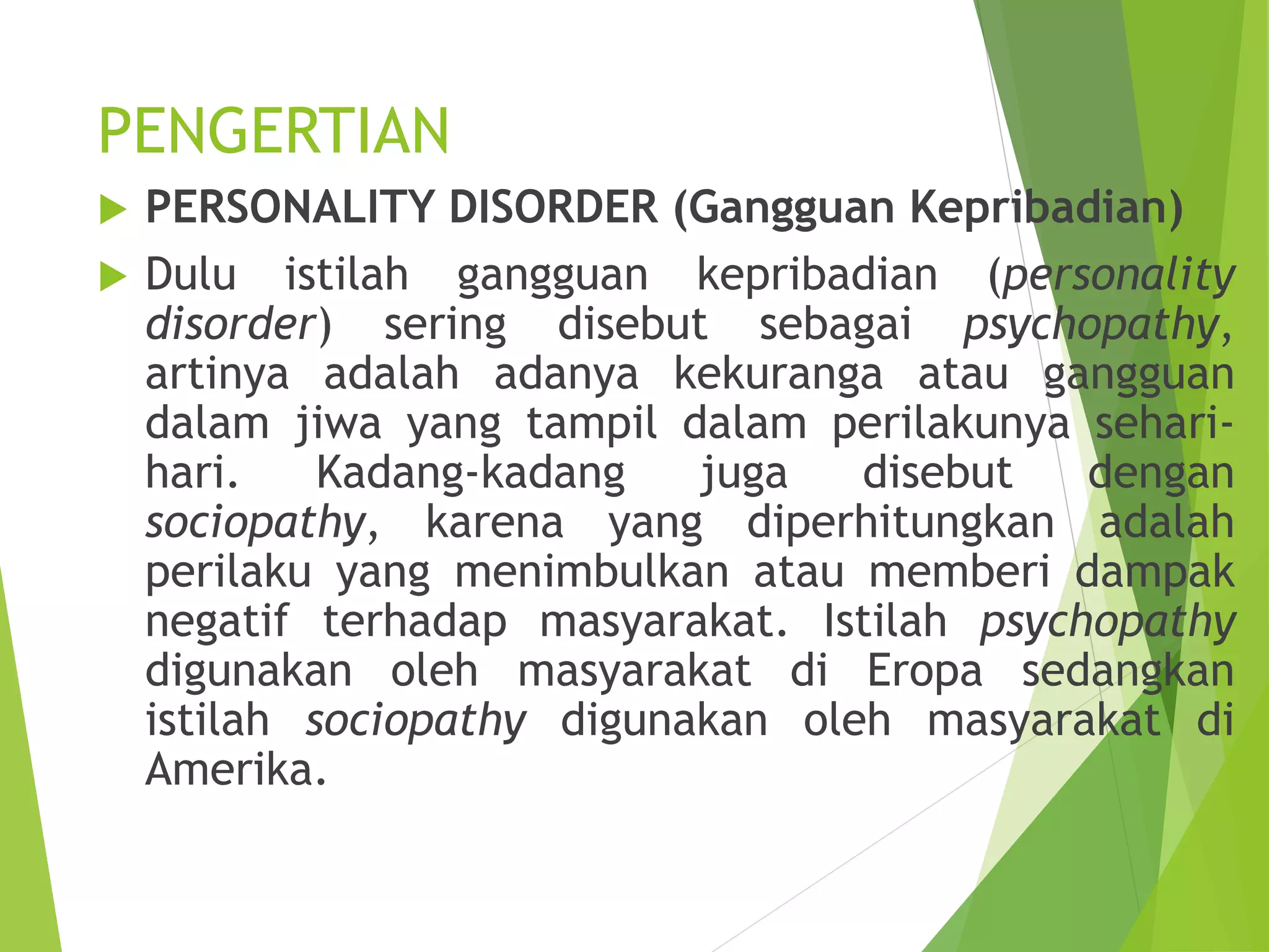 Gangguan kepribadian (personality disorder) | PPTX