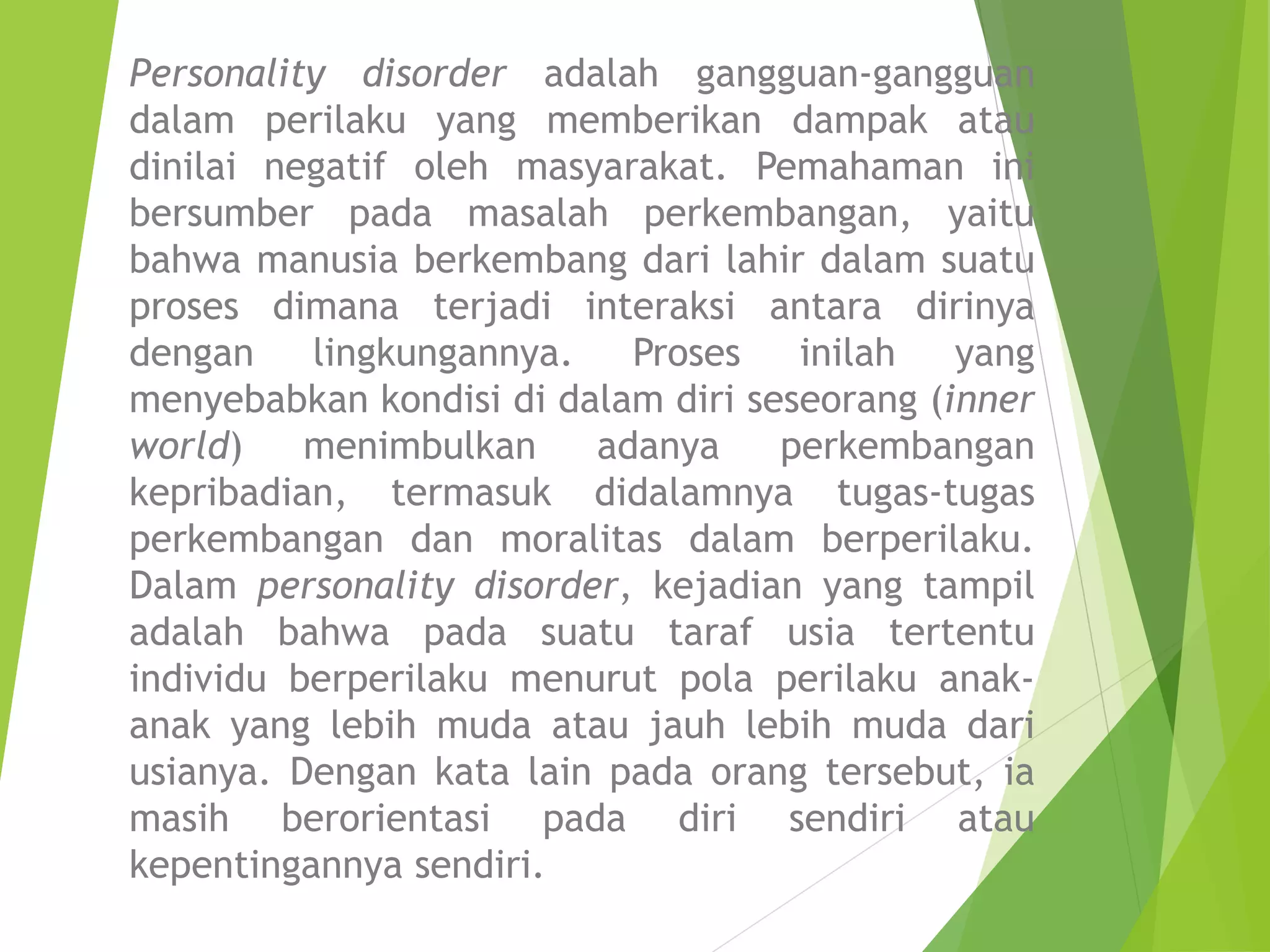 Gangguan kepribadian (personality disorder) | PPTX