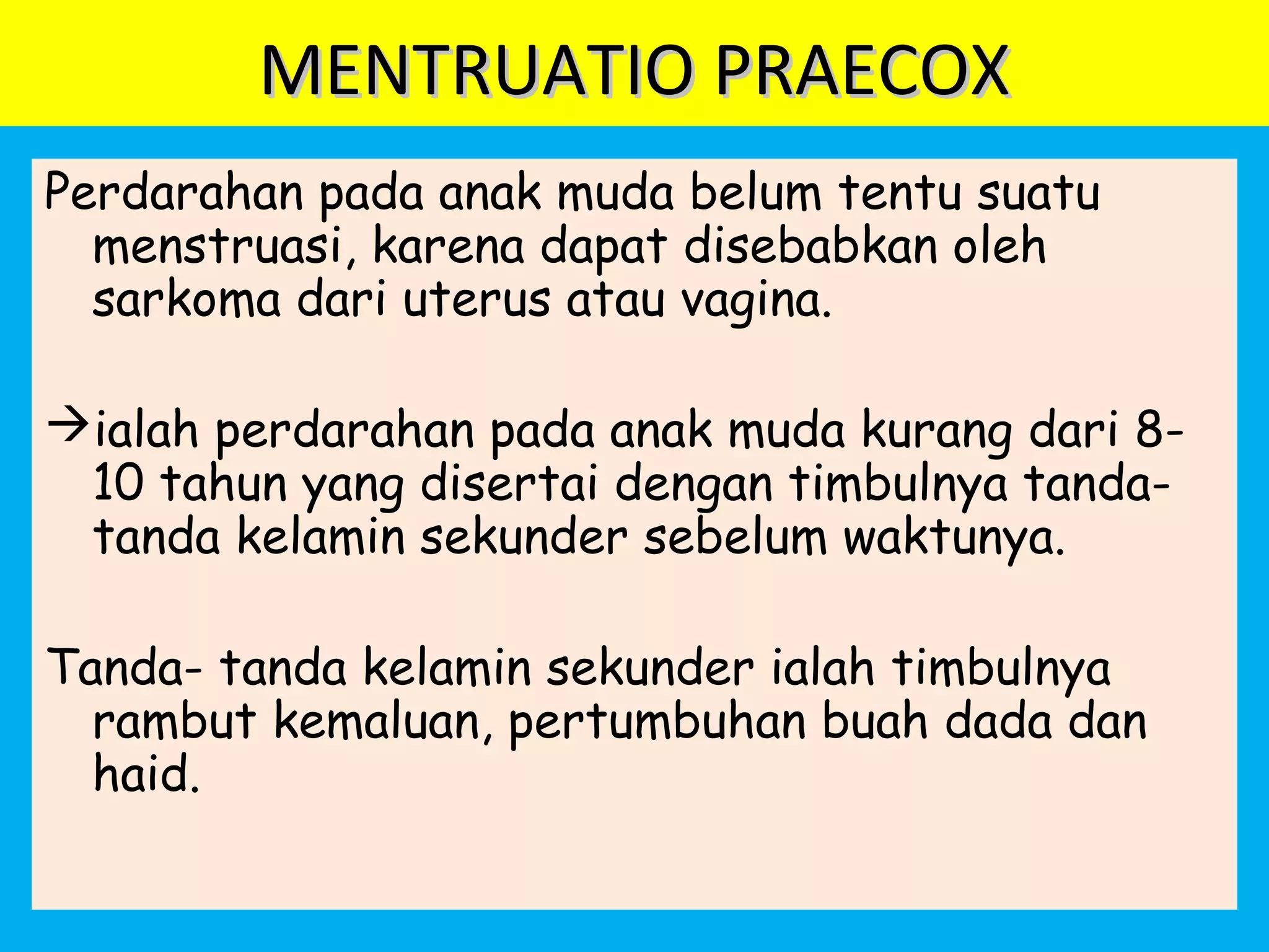 Gangguan menstruasi dan perdarahan | PPT