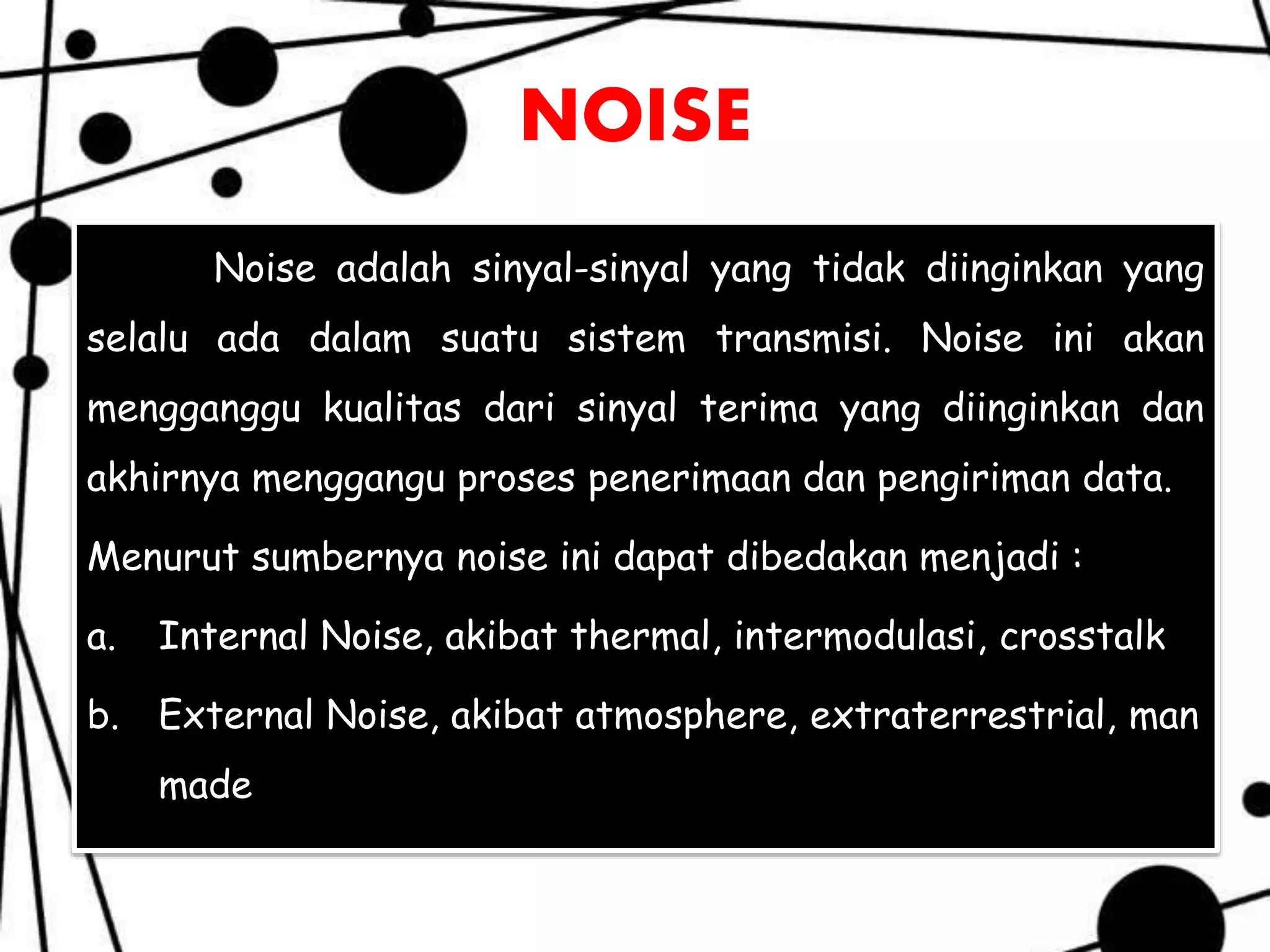 Gangguan pada sistem transmisi data | PPTX