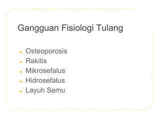 Gangguan pada tulang | PPTX