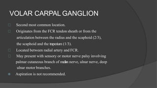 Ganglion & Bursitis. | PPTX