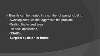 Ganglion & Bursitis. | PPTX