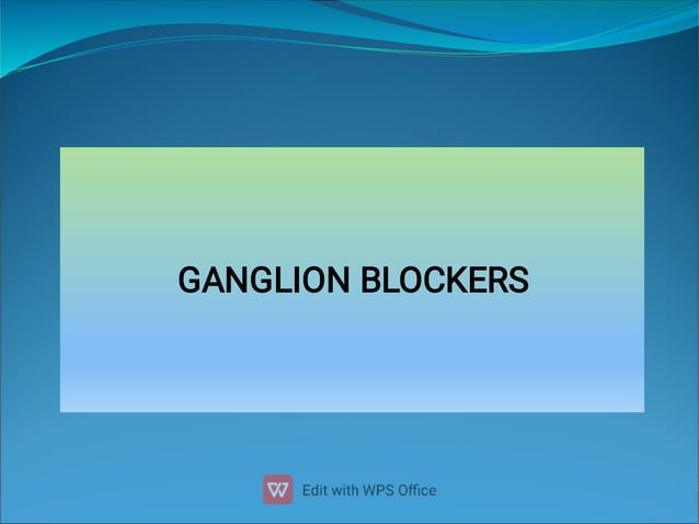 ganglionblockers n stimulants.pdf hfvgfffvggvvbh | PPT